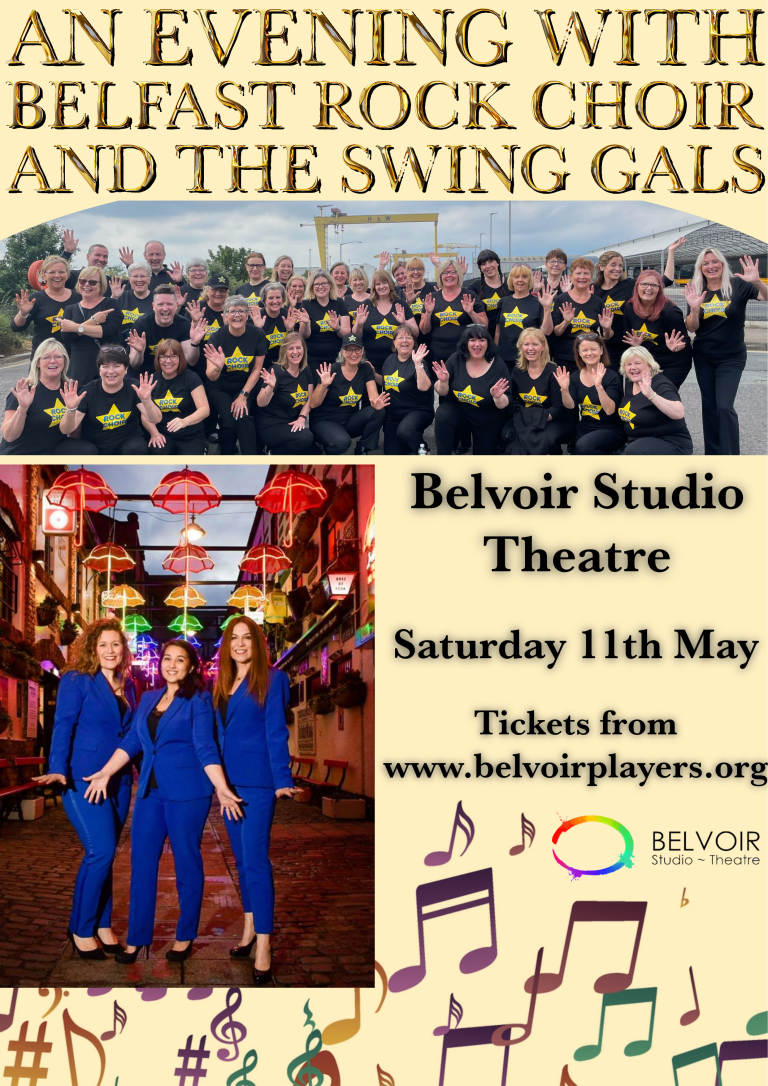 An Evening with Belfast Rock Choir and the Swing Gals – Belvoir